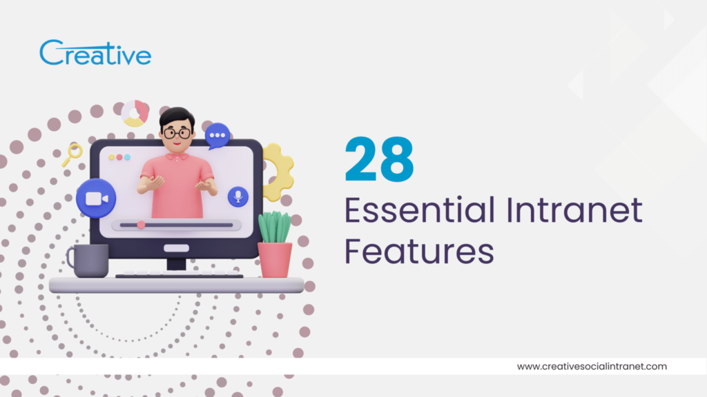 Key Intranet Features | Social Intranet Features | Collaboration Tool