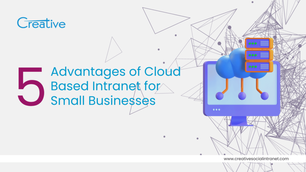 Benefits of Cloud Intranets | Intranet Software | On-Premise Intranet