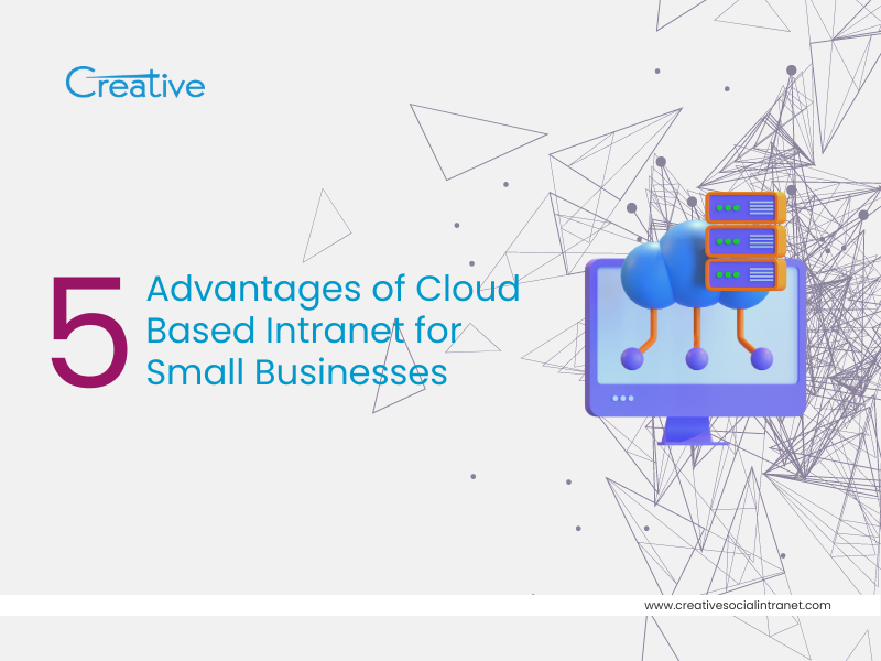 Benefits of Cloud Intranets | Intranet Software | On-Premise Intranet