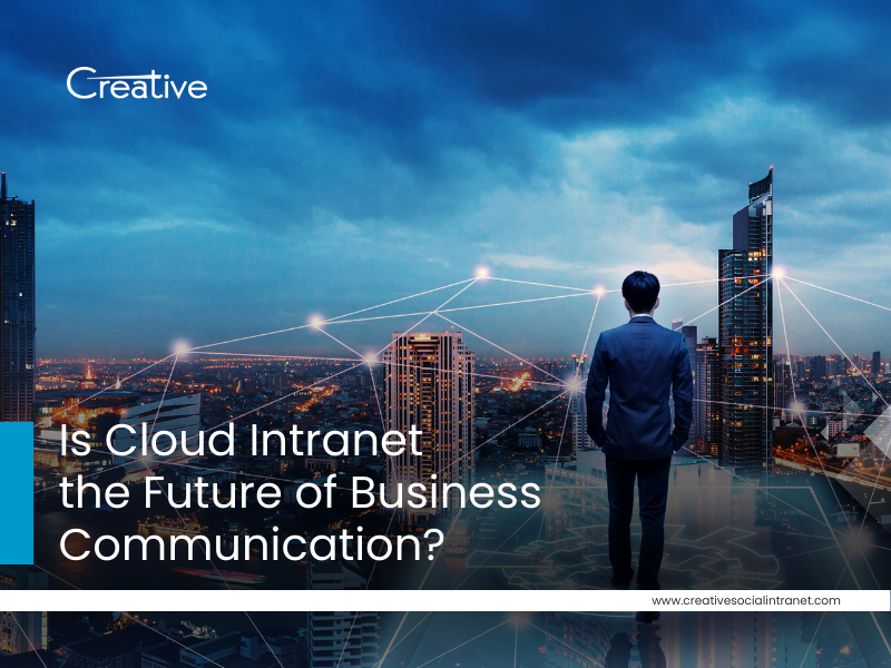Cloud-based intranets | Communication | Collaboration